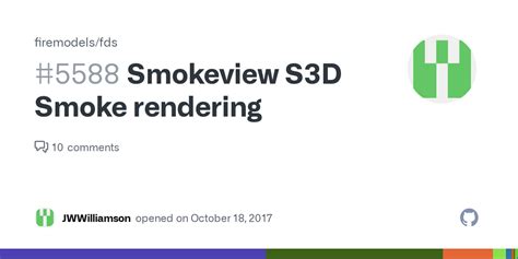 Smokeview S3d Smoke Rendering · Issue 5588 · Firemodelsfds · Github