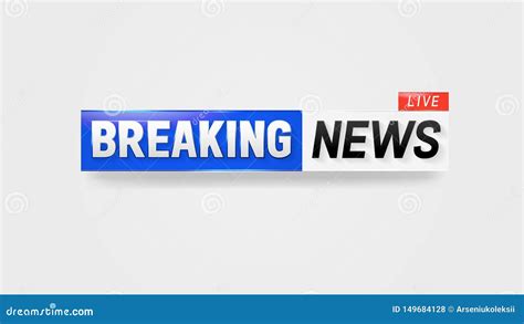 Announcement Of The Breaking News Stock Vector Illustration Of Fresh