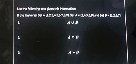 Solved List The Following Sets Given This Information If Chegg Com