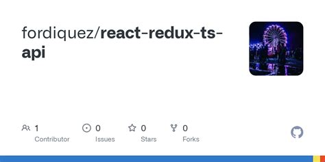 Github Fordiquezreact Redux Ts Api