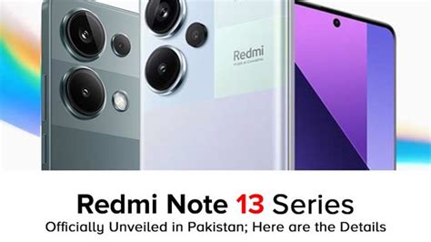 Xiaomi Redmi Note Series Unveiled In Pakistan Here S A Round Up With Specs Pricing