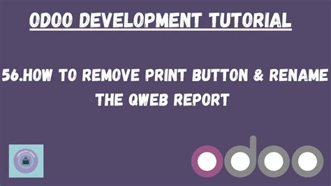 How To Remove Print Button And Rename Qweb Report Odoo Tutorial In Hindi Learnology Coding