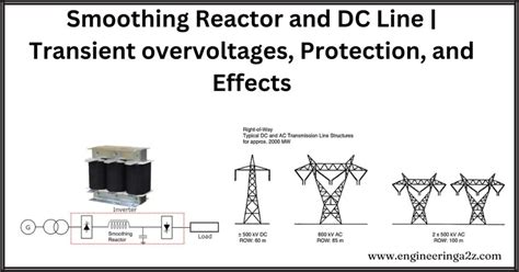 Smoothing Reactor And Dc Line Transient Overvoltages Protection And