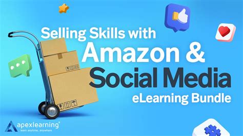 Selling Skills With Amazon And Social Media Elearning Bundle Elearning