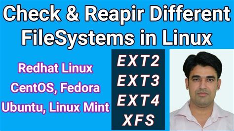 check and repair different filesystems in linux ext2 ext3 ext4 xfs