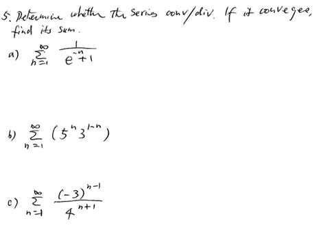 solved 5 determine whether the series conv div if it