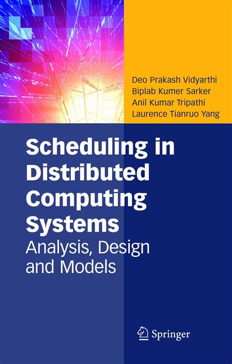 Scheduling In Distributed Computing Systems Analysis