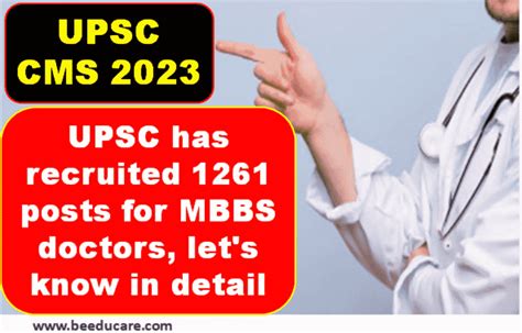 Upsc Cms 2023 Upsc Has Recruited 1261 Posts For Mbbs Doctor