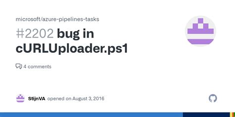 Bug In Curluploaderps1 · Issue 2202 · Microsoftazure Pipelines Tasks