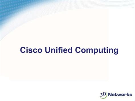 Cisco Unified Computing System Pptx Cloud Computing Internet