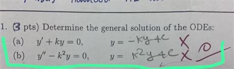 Solved 3pts Determine The General Solution Of The Odes