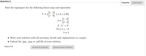 Solved Question 6 10 Points Save Answer Find The Eigenspace