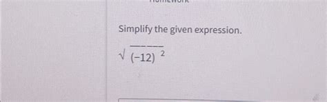Solved Simplify The Given Expression 1222
