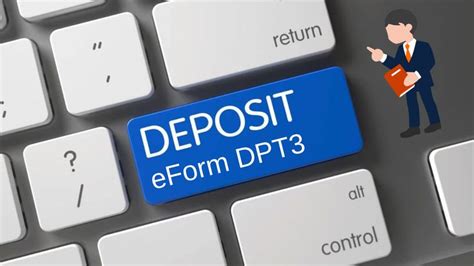 Mandatory Filing Of Form DPT 3 Process