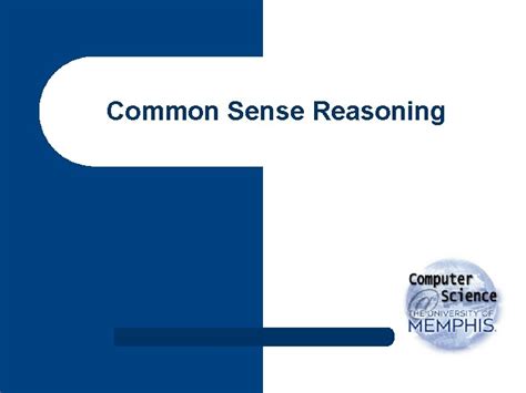 Common Sense Reasoning Common Sense Inference L Lets