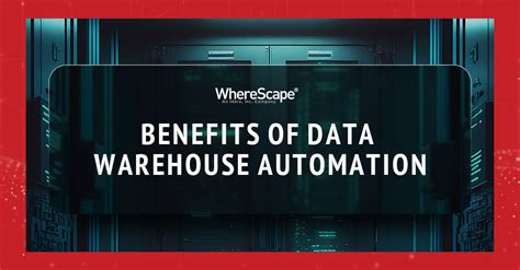 Why You Should Automate Data Warehouse Tasks Wherescape Data