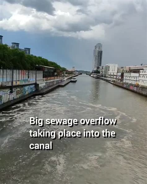 Canal It Up On Linkedin Big Sewage Overflow Taking Place To The Canal