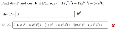 solved nd divf and curl f if f x y z 17y7z7i−12x5z5j−5xy6k