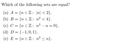 Solved Which Of The Following Sets Are Equal A Chegg Com