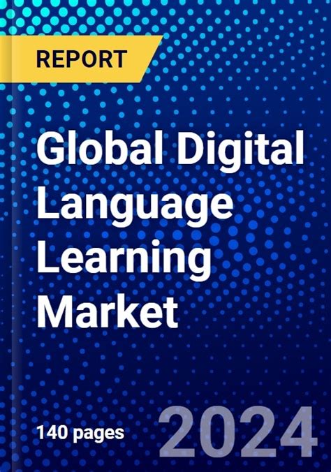 Global Digital Language Learning Market 2023 2028 By Language End