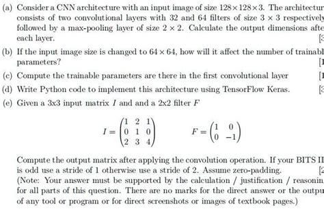 Solved Texts A Consider A Cnn Architecture With An Input Image Of Size 128x128x3 The