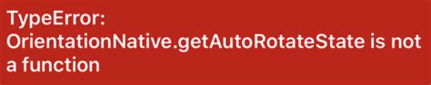 IOS Crash On Orientation GetAutoRotateState Issue 33 Wonday React
