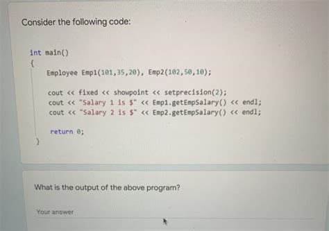 Solved Consider The Following Code Int Main Employee