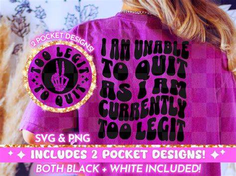 Too Legit To Quit Png Svg Retro Svg Png Funny Quote Sarcastic Sassy