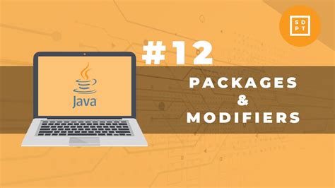 Java Tutorial 12 Packages And Modifiers Access And Non Access