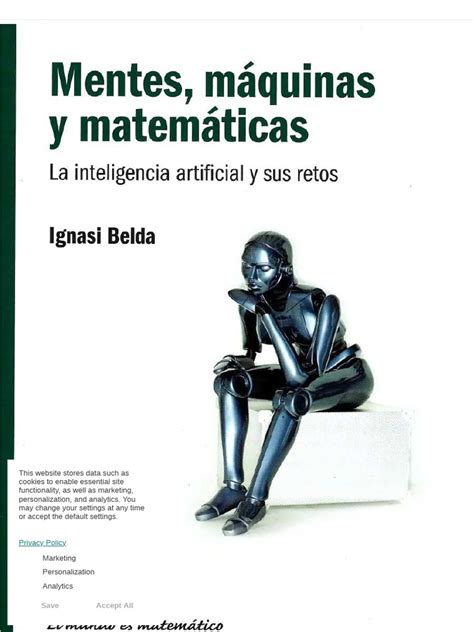 mentes máquinas y matemáticas la inteligencia artificial y sus retos