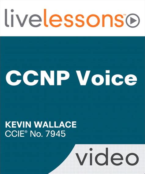 Ccnp Voice Livelessons Video Training Safari Informit