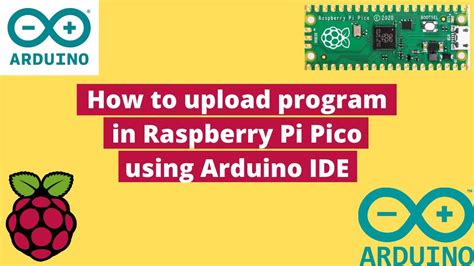 Program Raspberry Pi Pico Using Arduino Ide Raspberrypi