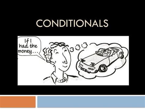 Conditionals Ppt 2 Pptx