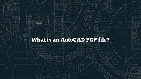 What Is An AutoCAD PGP File CADtuto Com