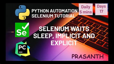 Day 17 Selenium Python Waits Sleep Implicit And Explicit Python