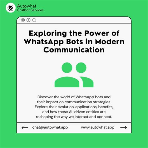 Exploring The Power Of Whatsapp Bots In Modern Communication A Detailed Overview