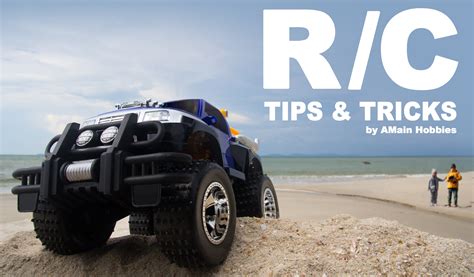 How To RC Tips Tricks For Radio Control AMain Hobbies
