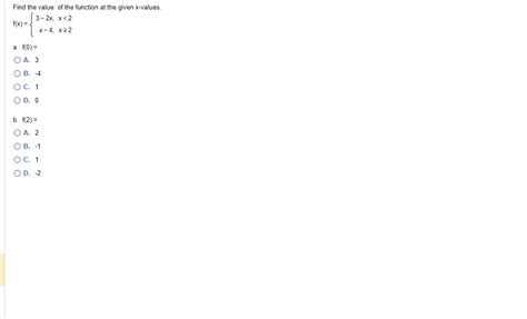 Solved Find The Value Of The Function At The Given X Values Chegg Com