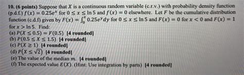 solved 10 6 points suppose that x is a continuous random