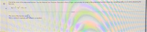 Solved First Zero F X X3 5x2 17x 21the Zeros Of The