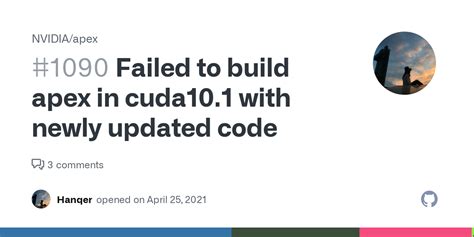 Failed To Build Apex In Cuda101 With Newly Updated Code · Issue 1090 · Nvidiaapex · Github