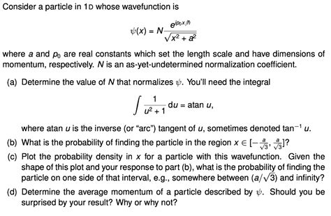 Solved Consider A Particle In 10 Whose Wavefunction Is Elpox Chegg