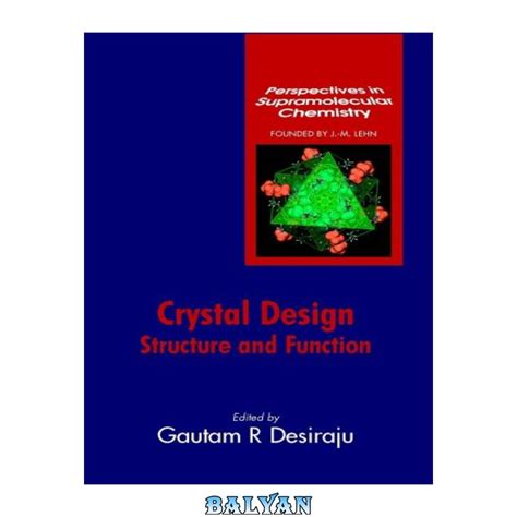 دانلود کتاب Crystal Design Structure and Function بلیان