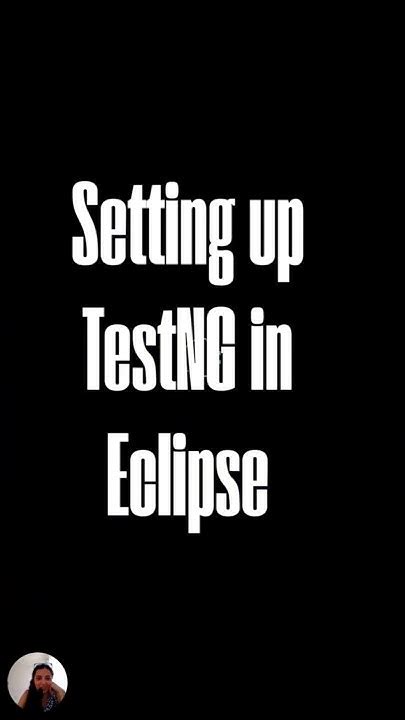 Testng Setup In Eclipse In 2 Minutes Automationtesting Seleniumjava