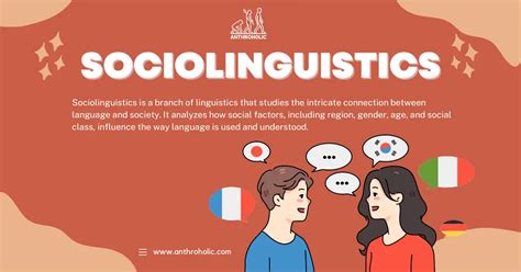 Sociolinguistics Connection Between Language And Society Anthroholic