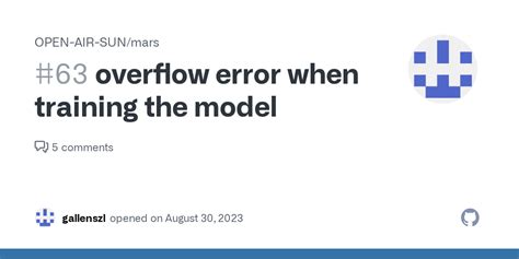 overflow error when training the model · issue 63 · open air sun mars · github