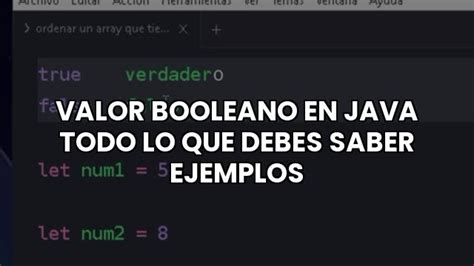 Valor Booleano En Java Todo Lo Que Debes Saber Ejemplos Valor Booleano En Java Todo Lo Que Debes Saber Ejemplos