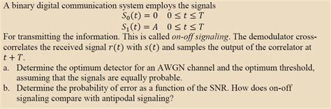 A Binary Digital Communication System Employs The Chegg Com
