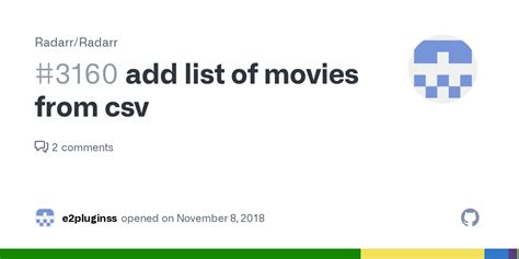 Add List Of Movies From Csv · Issue 3160 · Radarrradarr · Github