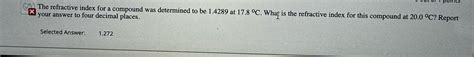 Solved The Refractive Index For A Compound Was Determined To Chegg Com